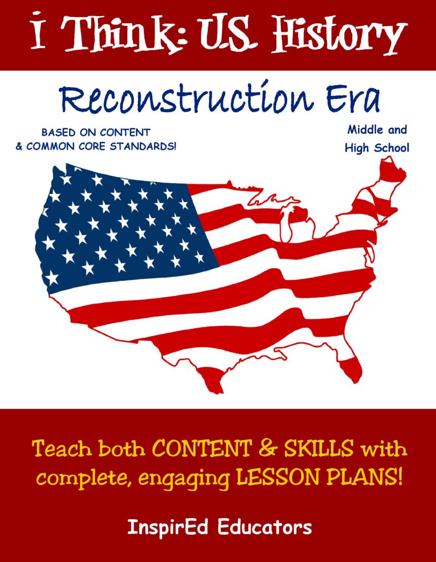 P3106 Reconstruction Era – PRINT EDITION – Inspired Educators